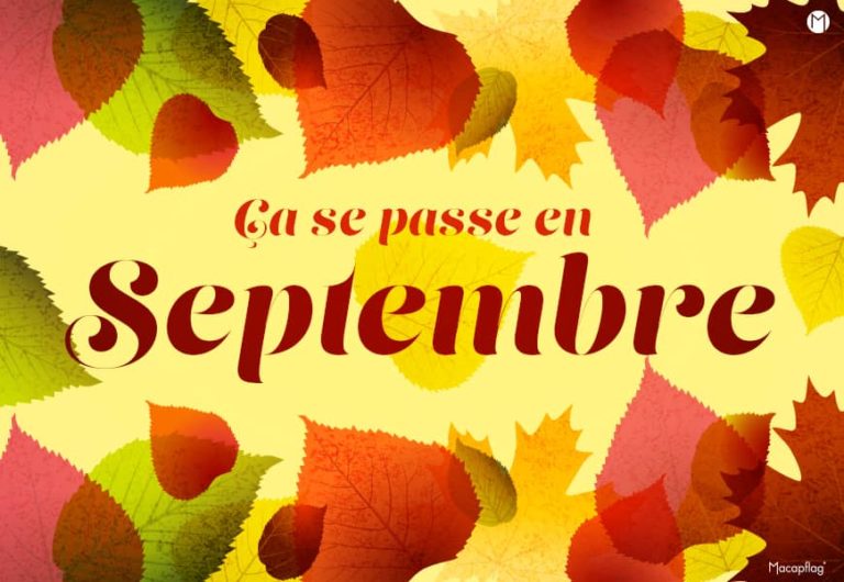 Les grands évènements et les dates clés du mois de septembre